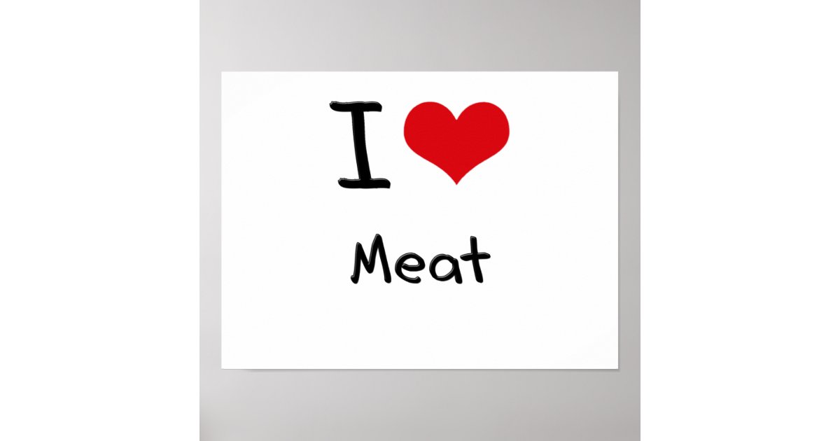 Affiche J'aime la viande | Zazzle.fr