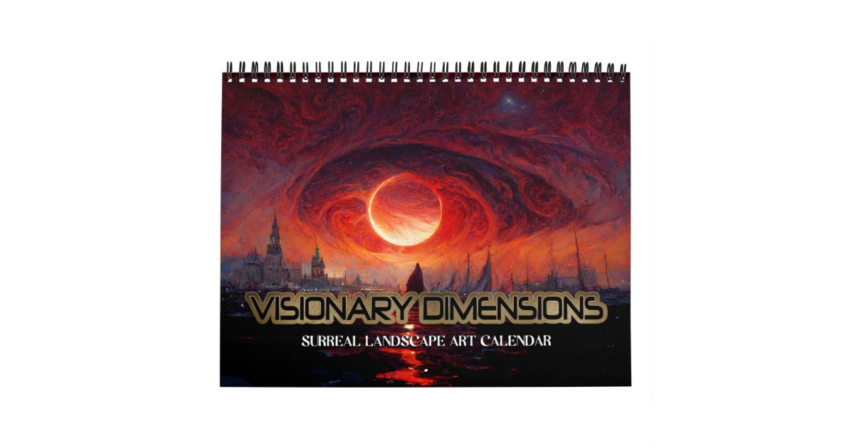 Calendrier 2024 Dimensions Visionnaires 2 Paysages surréalist | Zazzle.fr