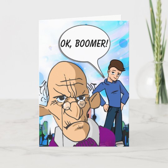 Carte OK Boomer Old Man Birthday Card | Zazzle.fr