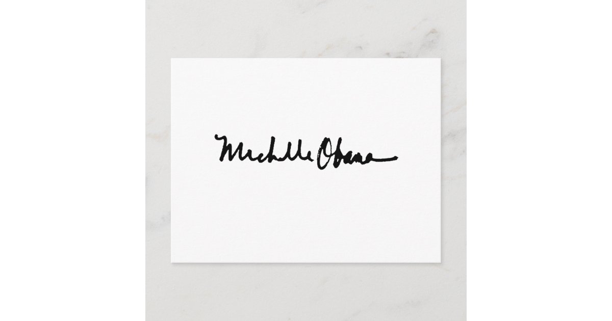 Carte Postale Signature de MICHELLE OBAMA -.png | Zazzle.fr