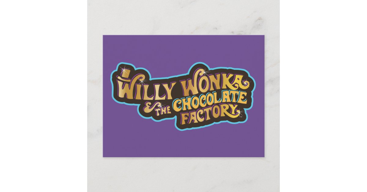 Carte Postale Willy Wonka et le logo de l'usine de chocolat | Zazzle.fr