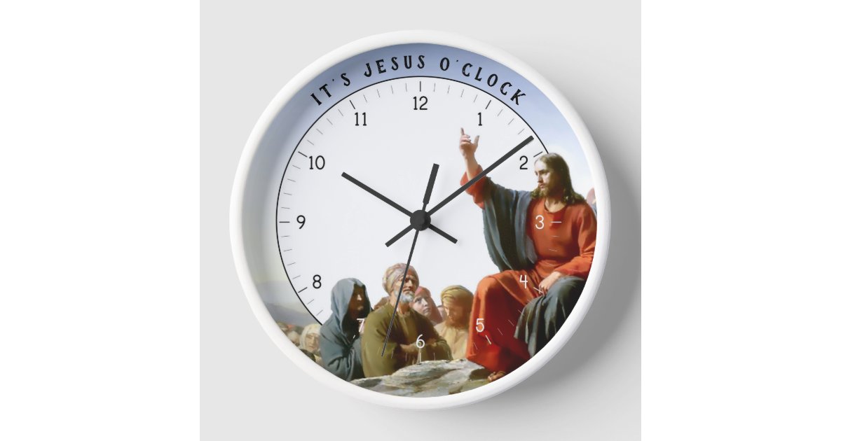 C'est Jésus O'clock Drôle Jésus-Christ Horloge | Zazzle.fr