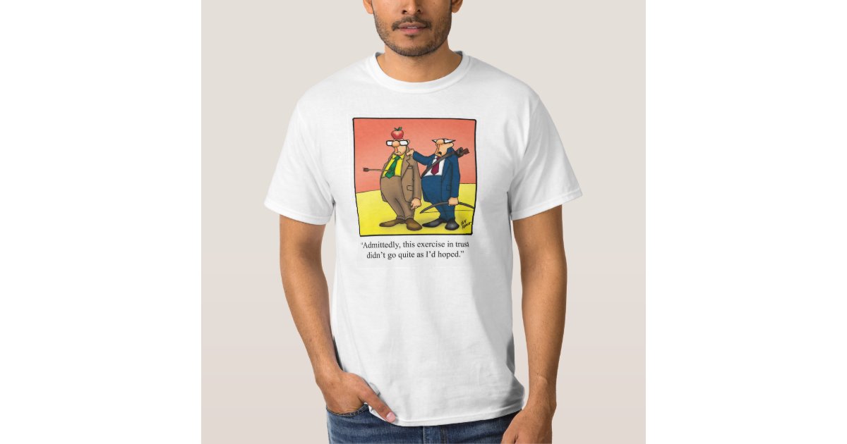 T-shirt Drôle Humour Tee - shirt de tir à l'arc | Zazzle.fr